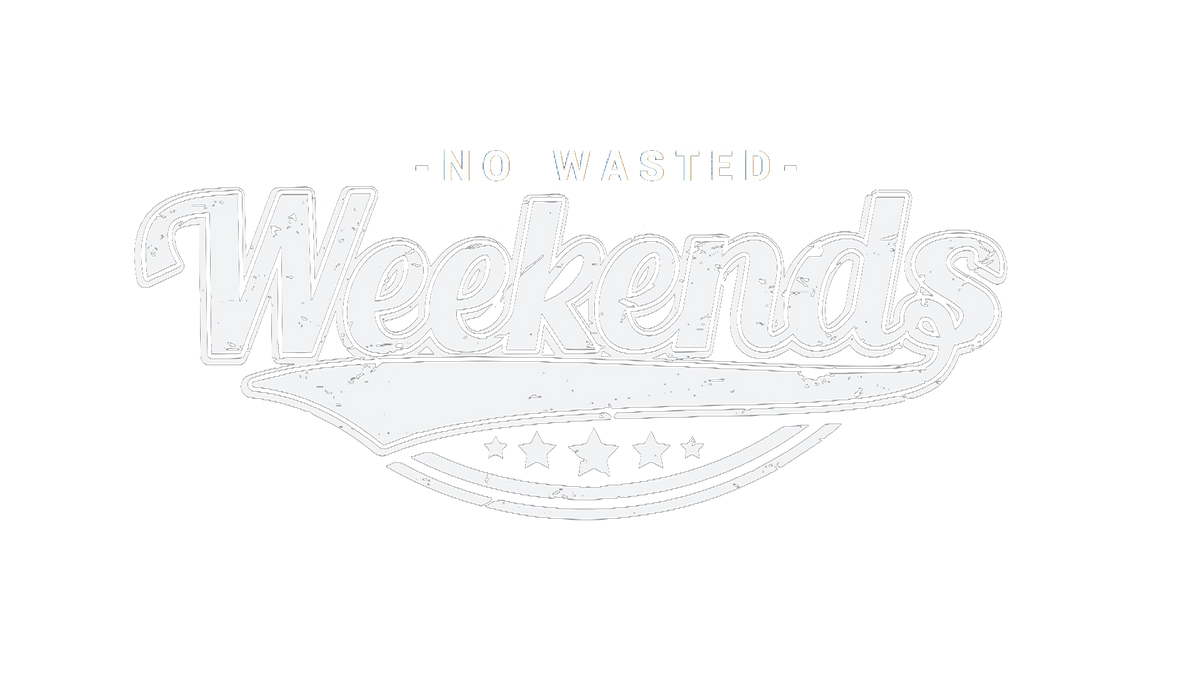 No Wasted Weekends – TJ JACK